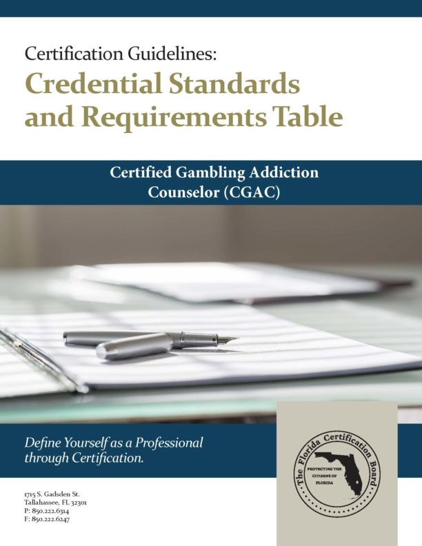 Certified Gambling Addiction Counselor (CGAC) - Florida Certification Board